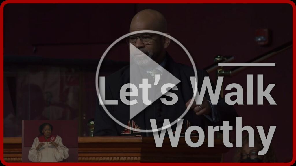 Let's Walk Worthy - FTHCM